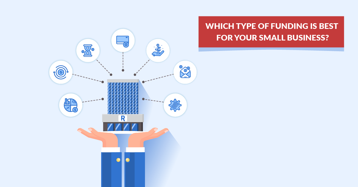 Types of Funding For Small Business | REIL Capital