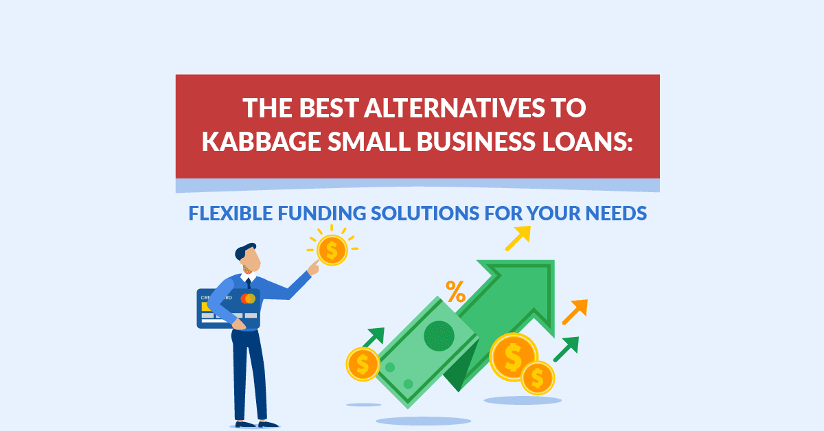 Alternatives to Kabbage Small Business Loans | Flexible Funding